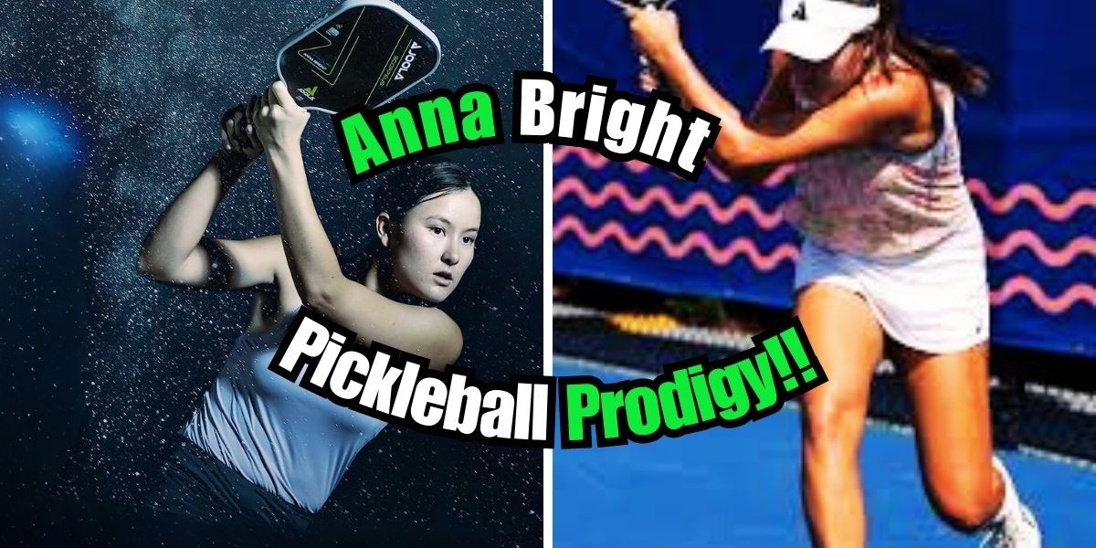 Anna Bright Pickleball Prodigy Who's Changing the Game!